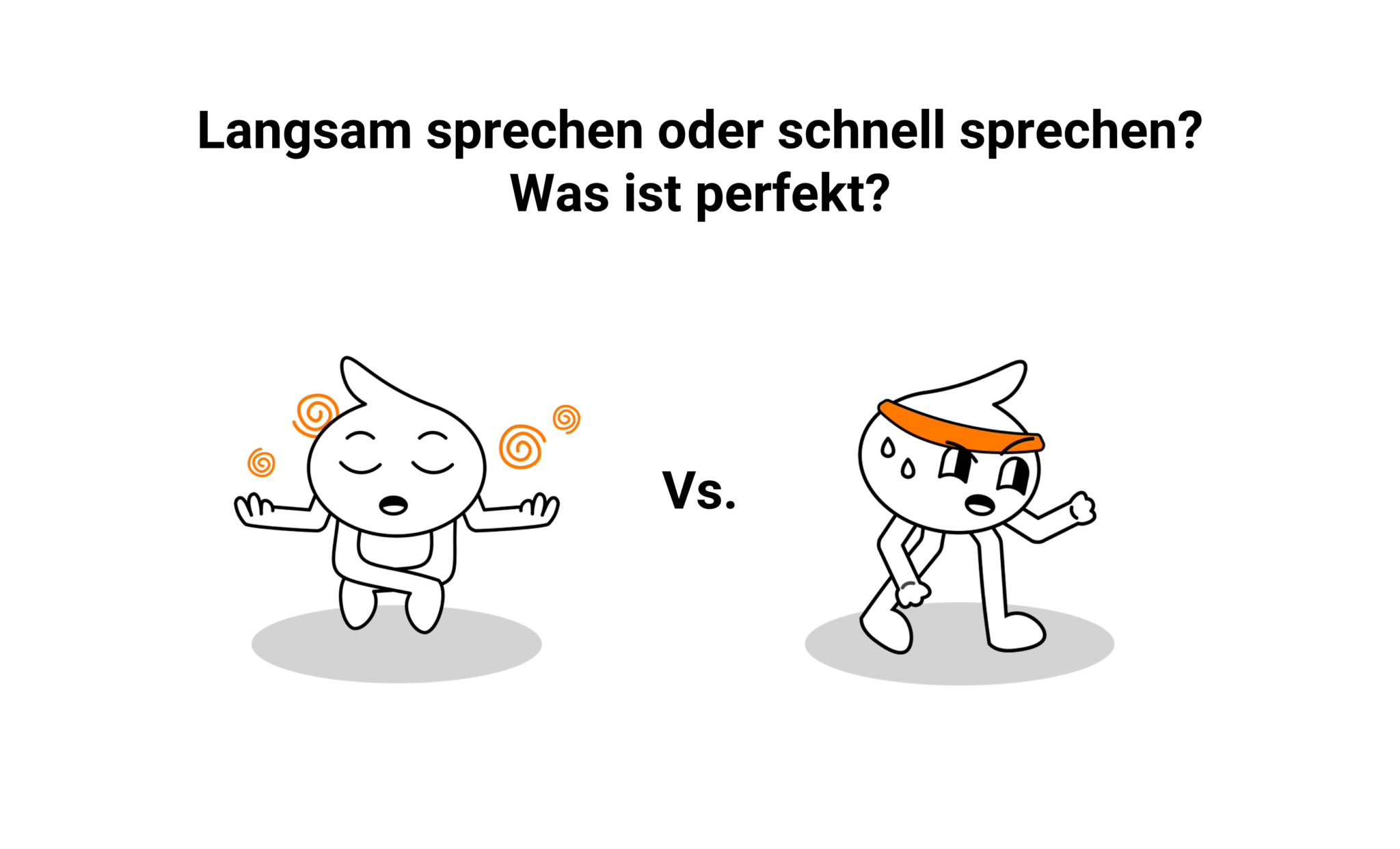 Langsamer sprechen - wirken wie die Profis.